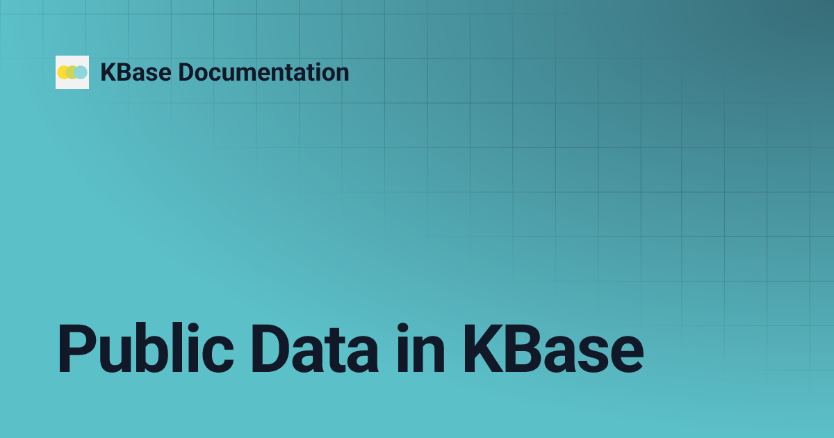 Public Data in KBase | KBase Documentation