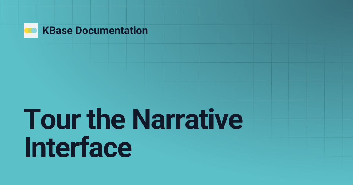 Tour the Narrative Interface | KBase Documentation