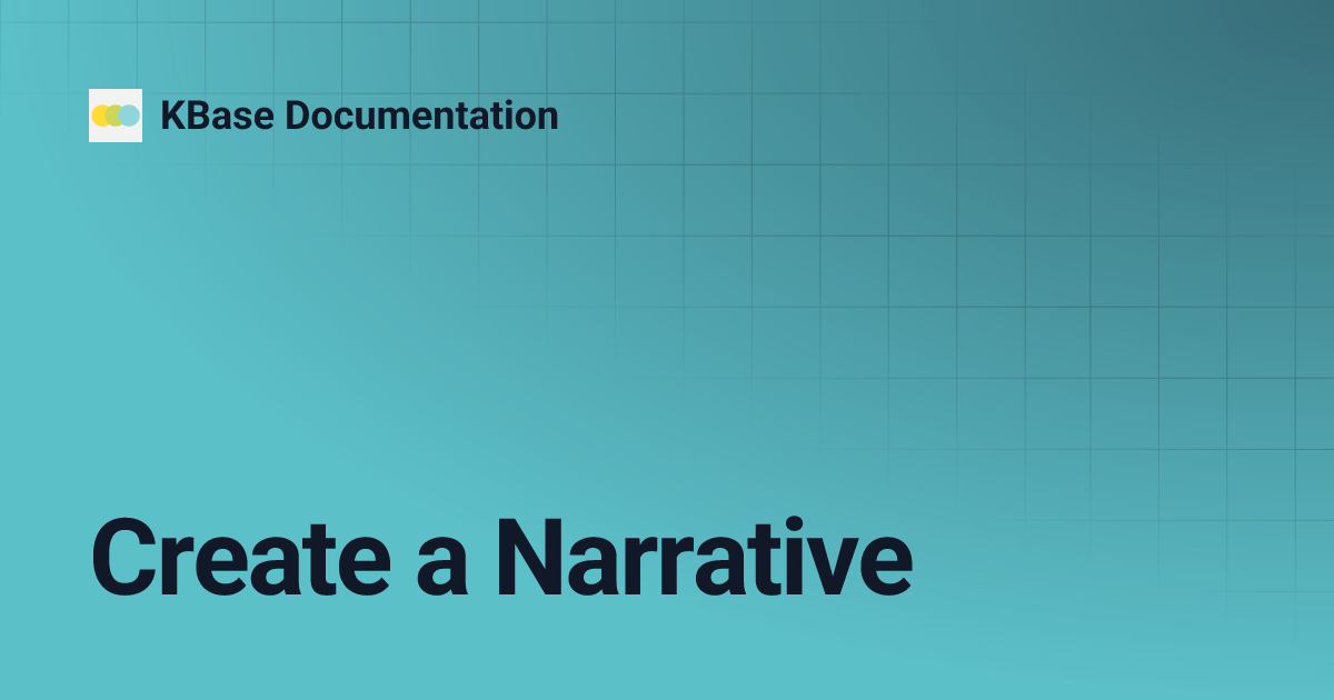 Create a Narrative | KBase Documentation