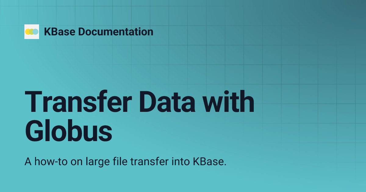 Transfer Data with Globus | KBase Documentation