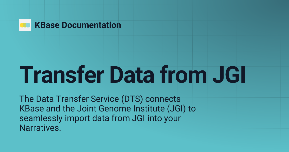 Transfer Data from JGI | KBase Documentation