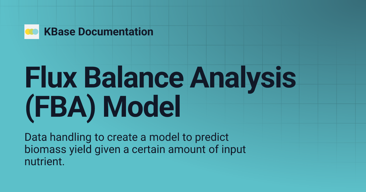 Flux Balance Analysis (FBA) Model | KBase Documentation